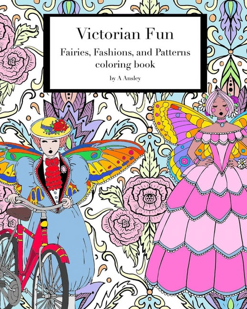 Victorian Fun Fairies, Fashions, and Patterns coloring book: Victorian ...