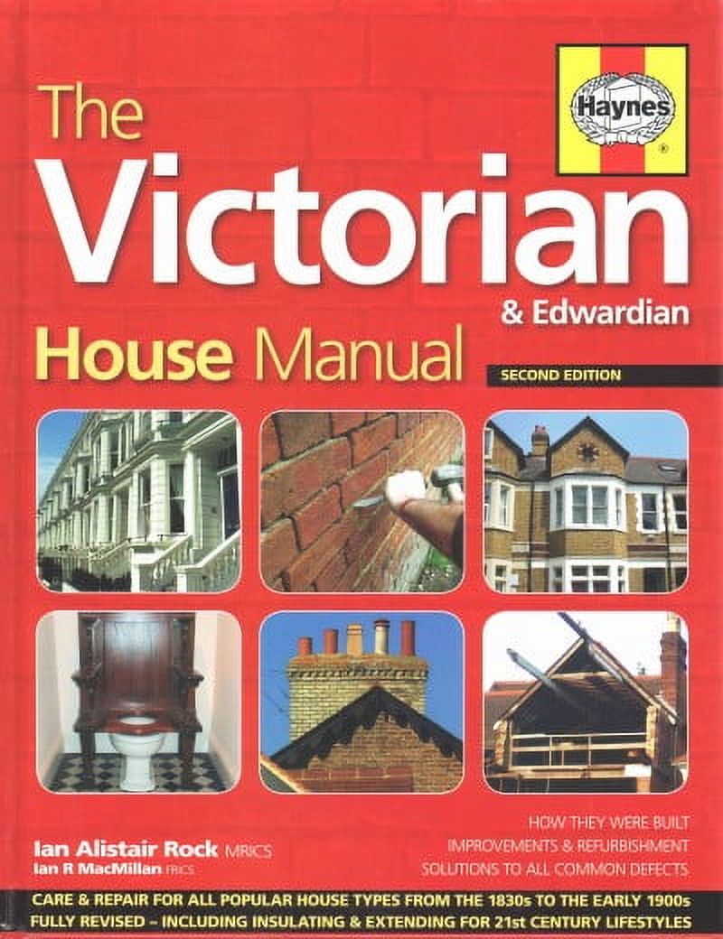The Victorian House Manual (2nd Edition) : How they were built ...