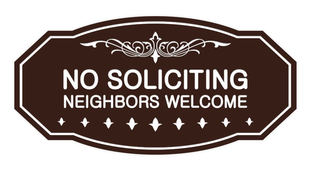 Victorian No Soliciting Neighbors Welcome Sign (Dark Brown) - Medium 4 ...
