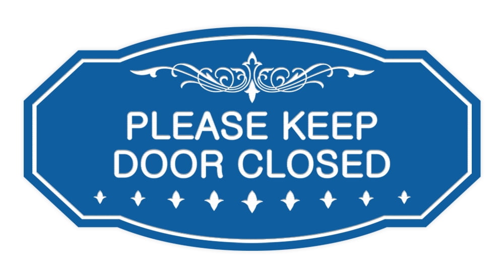 Victorian Please Keep Door Closed Sign (Blue) - Large 5" X 10 ...