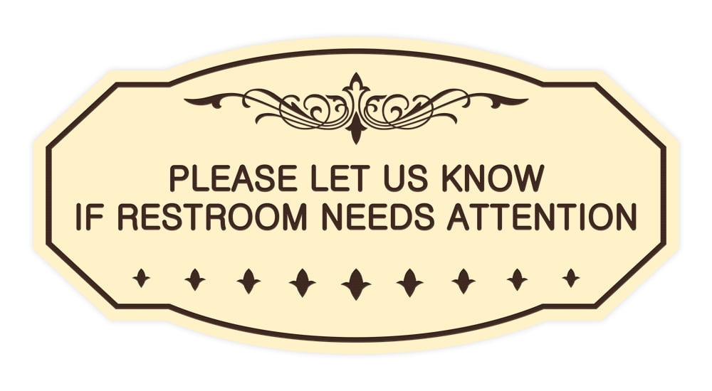 Victorian Please Let Us Know If Restroom Needs Attention Sign (Ivory ...