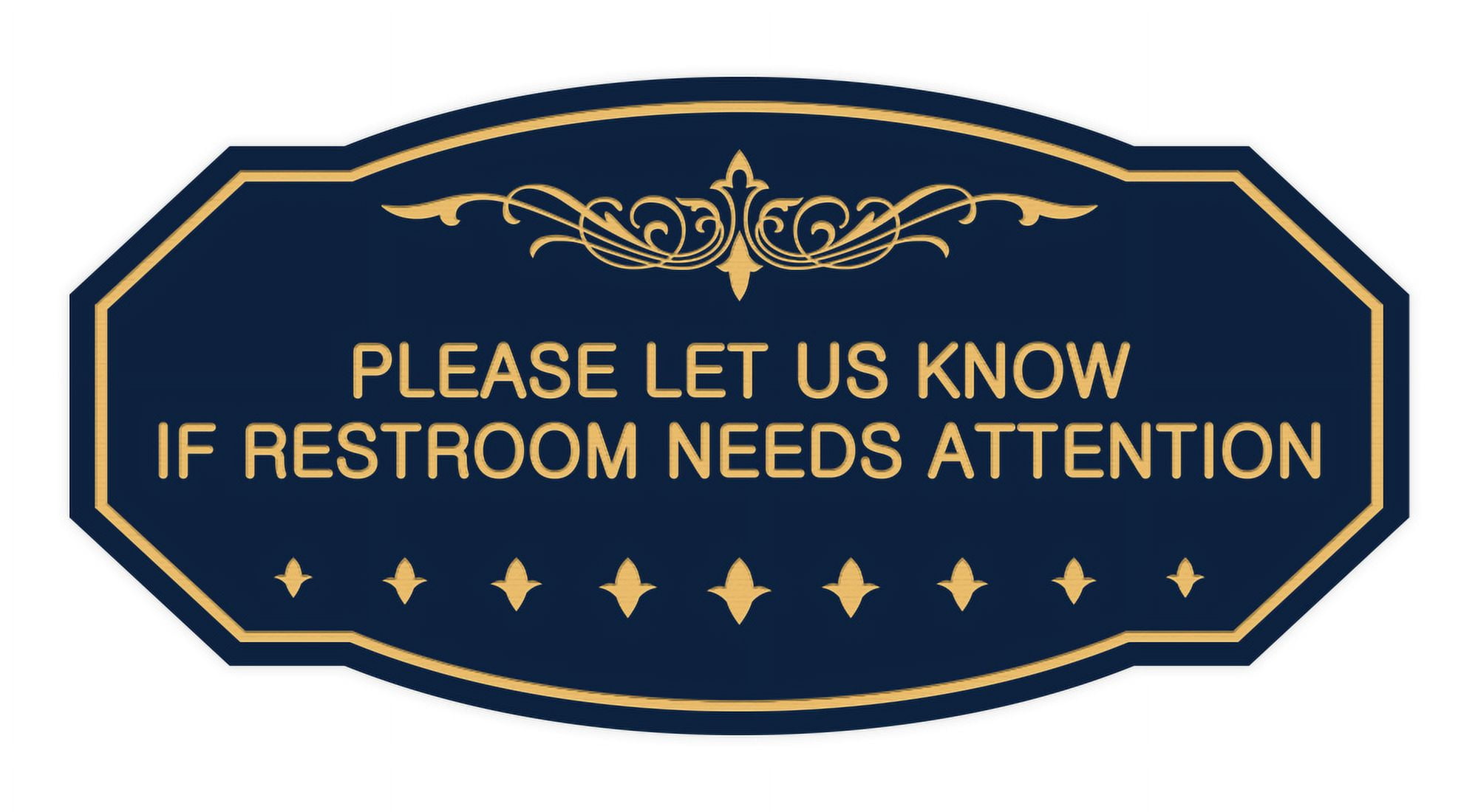 Victorian Please Let Us Know If Restroom Needs Attention Sign (Navy ...