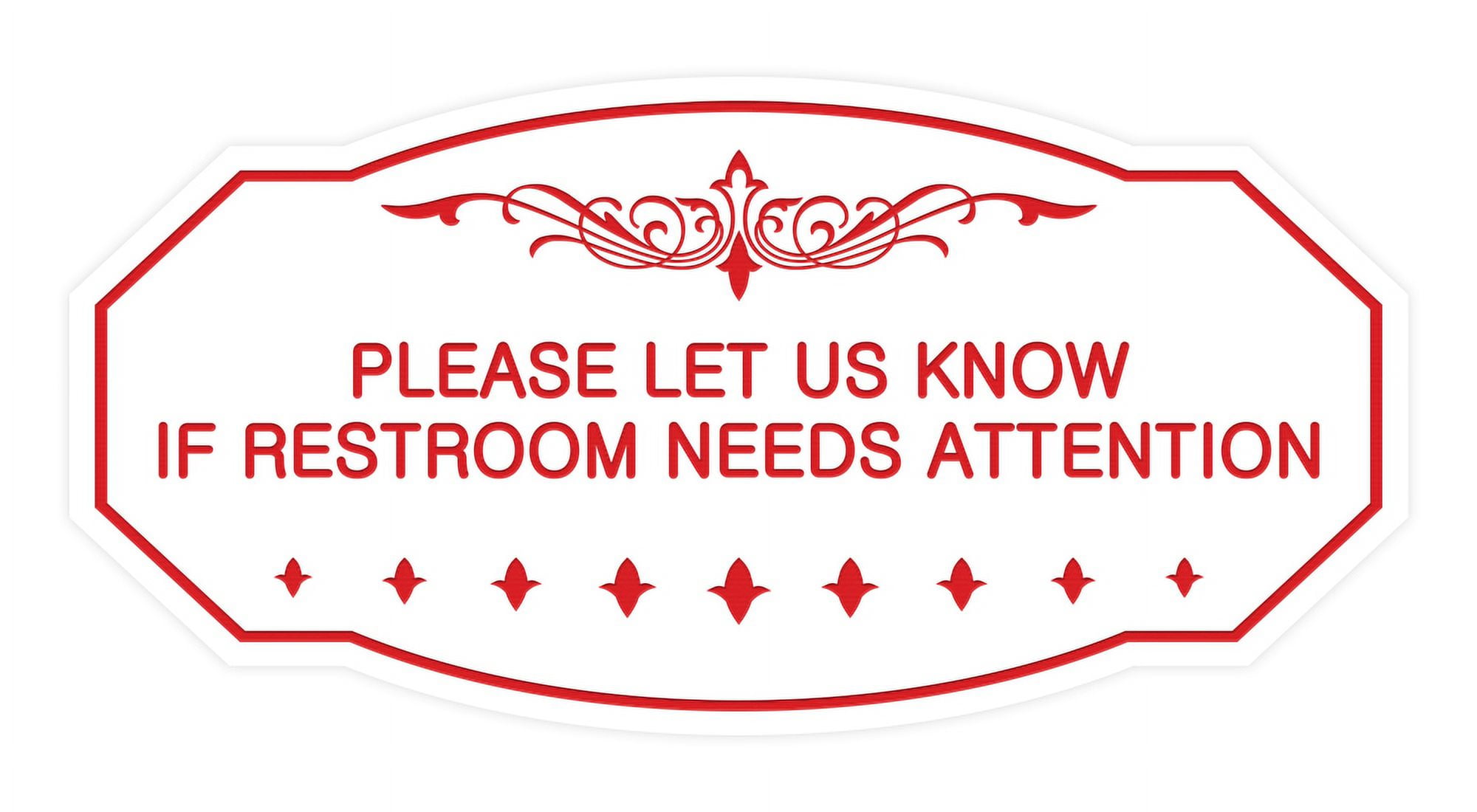 Victorian Please Let Us Know If Restroom Needs Attention Sign (White ...