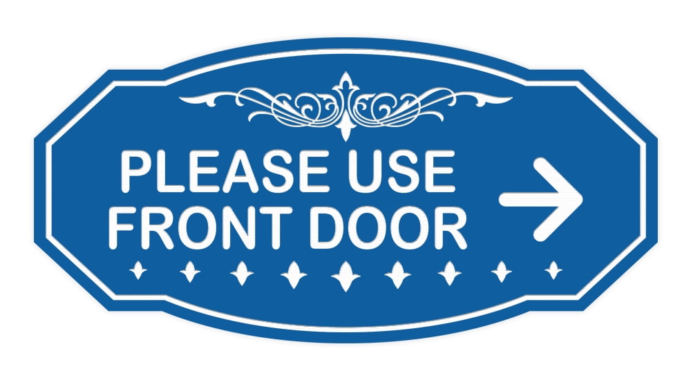 Victorian Please Use Front Door (Right Arrow) Sign (Blue) - Large ...