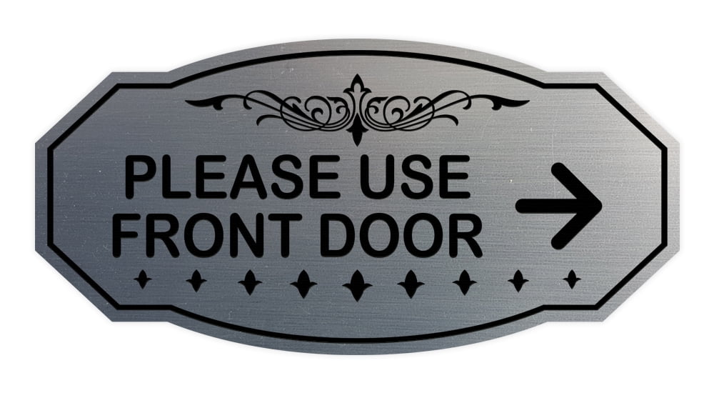 Victorian Please Use Front Door (Right Arrow) Sign (Brushed Silver ...