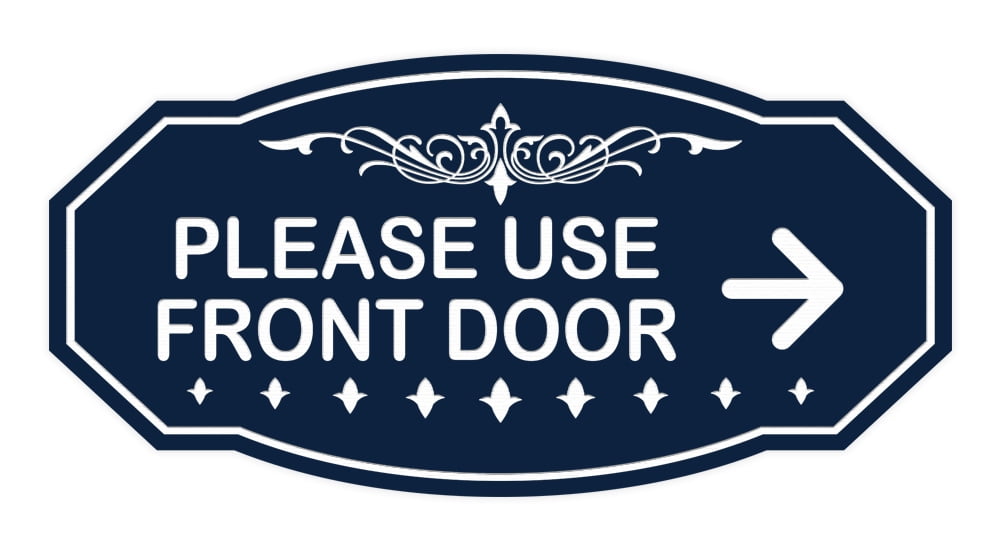 Victorian Please Use Front Door (Right Arrow) Sign (Navy Blue / White ...