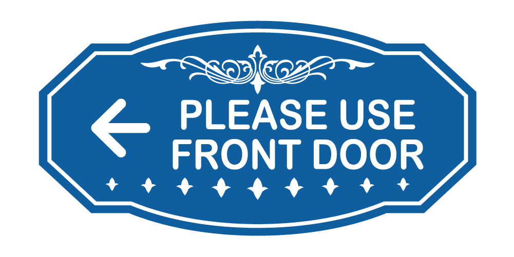 Victorian Please Use Front Door Sign (Blue) - Large - Walmart.com