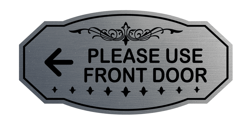 Victorian Please Use Front Door Sign (Brushed Silver) - Large - Walmart.com
