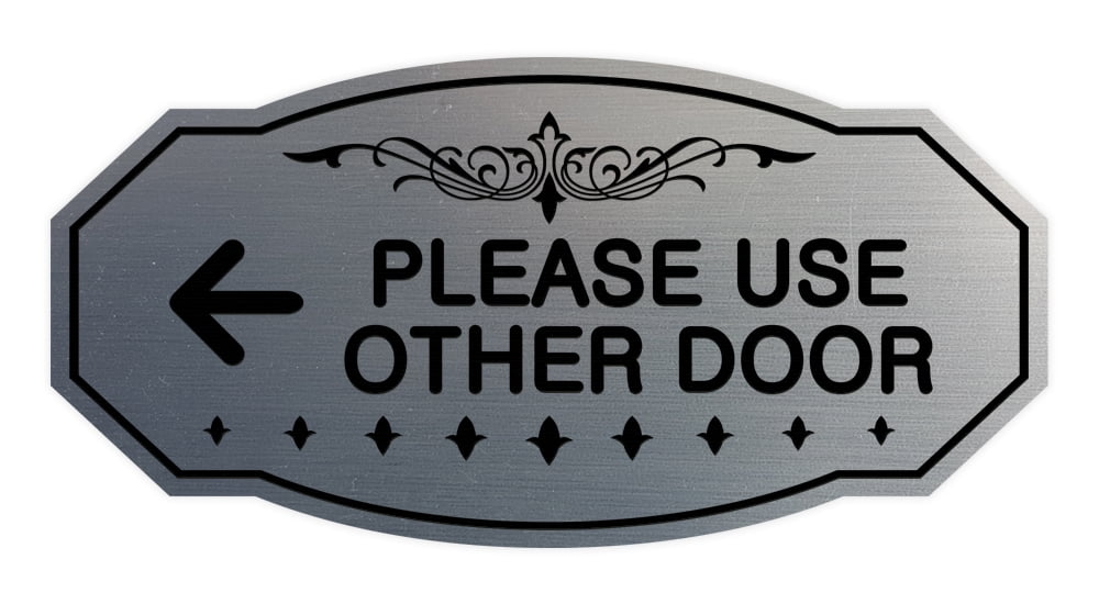 Victorian Please Use Other Door Left Arrow Sign (Brushed Silver ...