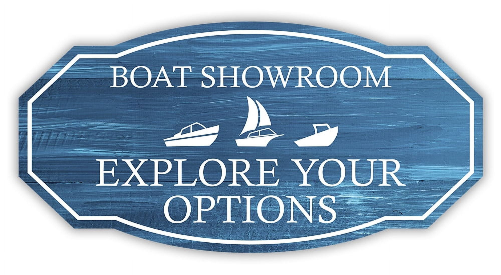 Victorian Plus Boat Showroom – Explore Your Options Wall or Door Sign ...