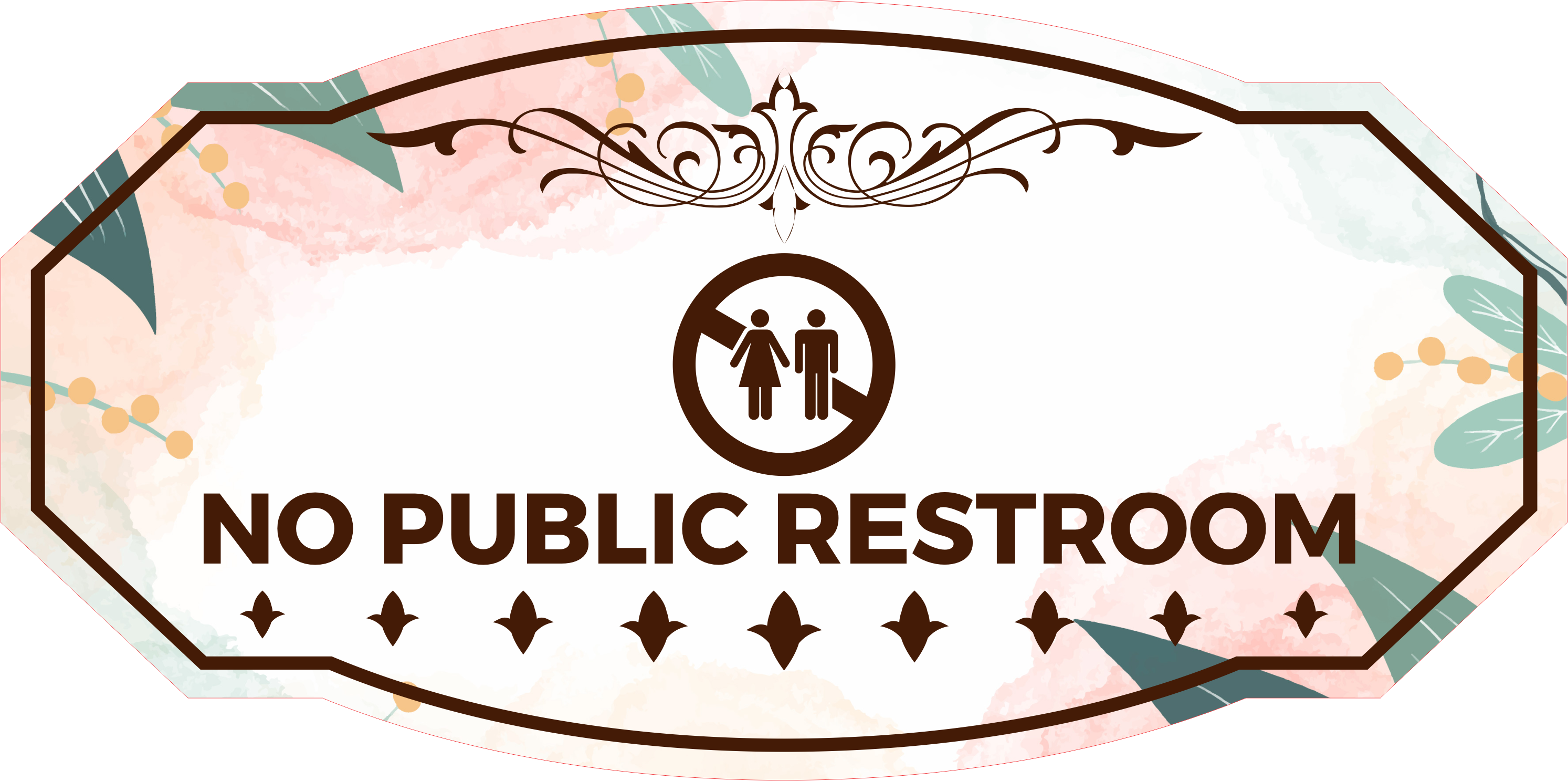Victorian Plus No Public Restroom Door or Wall Sign | Colorful Business ...