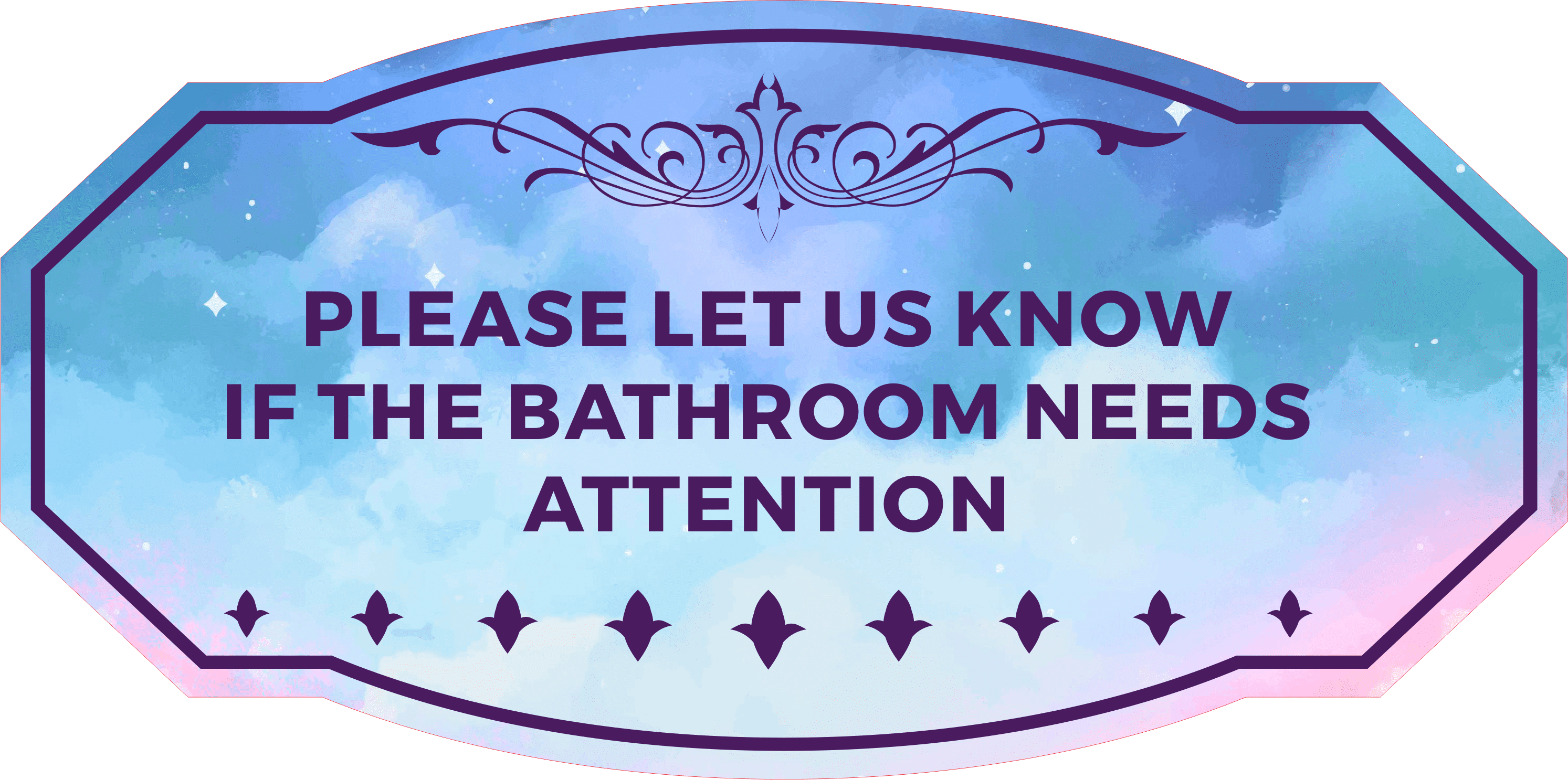 Victorian Plus Please Let Us Know If The Bathroom Needs Attention Door ...