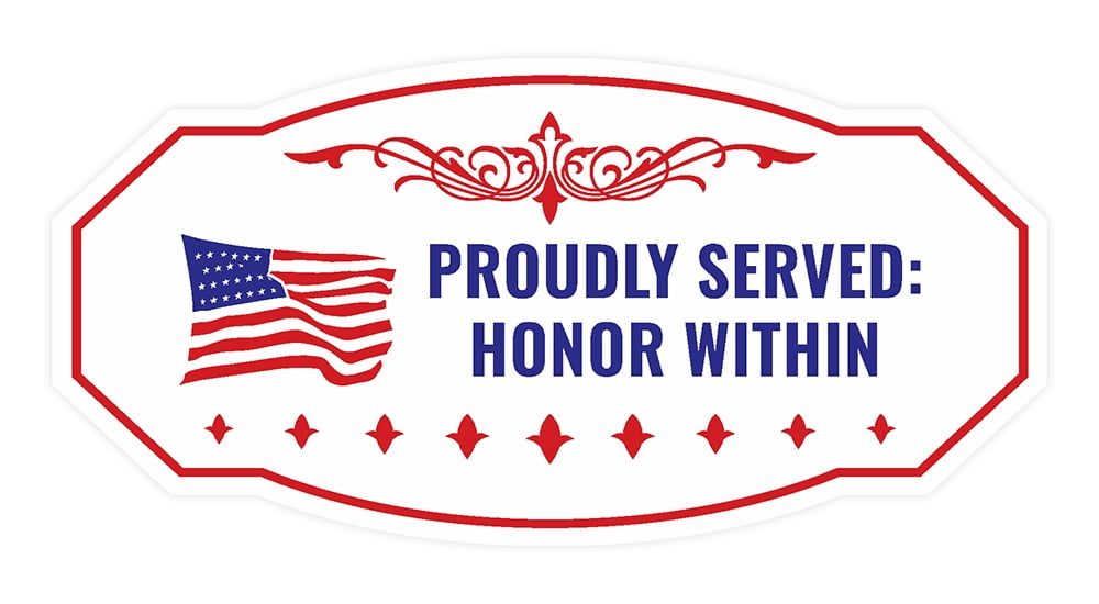 Victorian Plus Proudly Served: Honor Within Wall or Door Sign | Honor ...