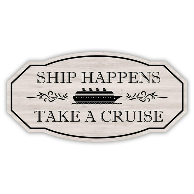 Victorian Plus Ship Happens Take A Cruise Wall or Door Sign | Easy ...
