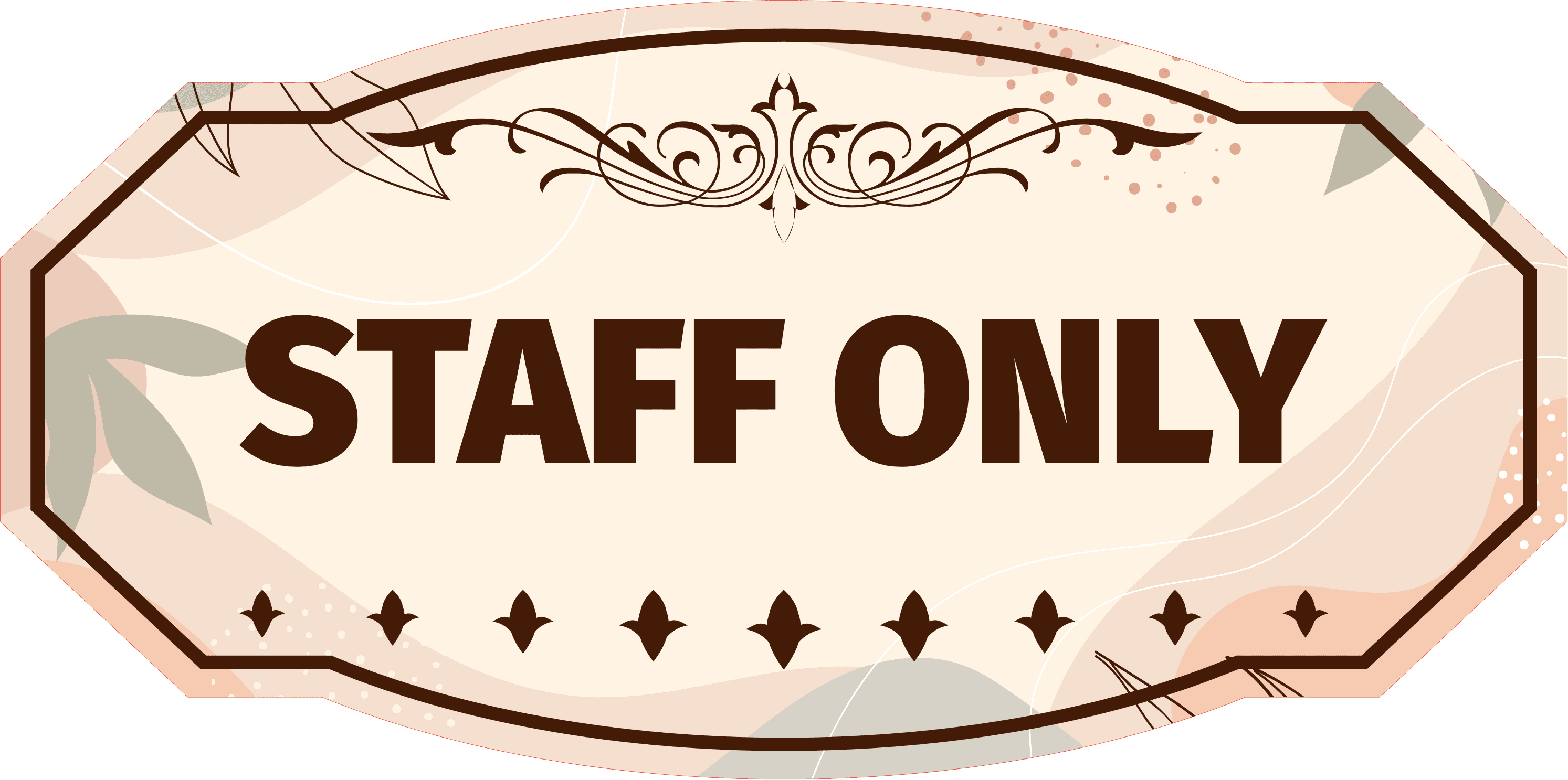 Victorian Plus Staff Only Door or Wall Sign | Colorful Business Signage ...