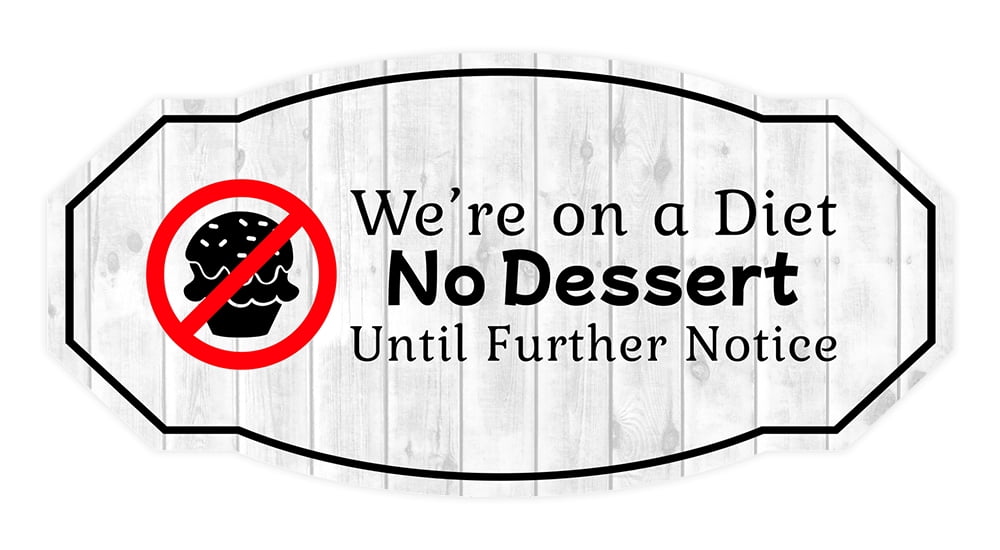 Victorian Plus We're on a Diet No Dessert Until Further Notice Wall or ...