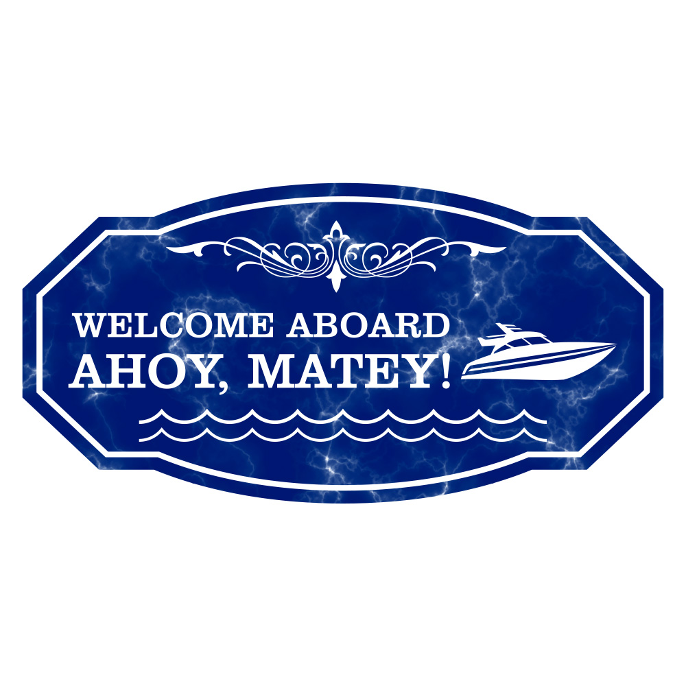 Victorian Plus Welcome Aboard Ahoy, Matey! Wall or Door Sign | Boat ...