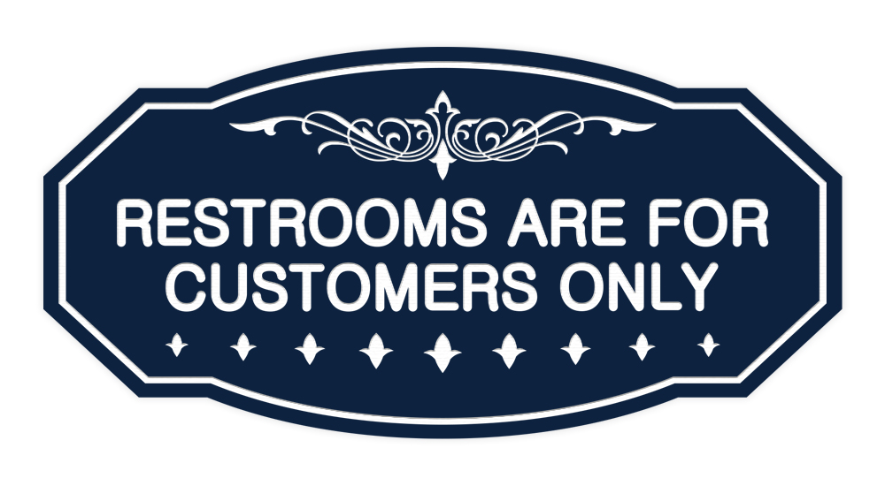 Victorian Restrooms Are For Customers Only Sign (Navy Blue / White ...