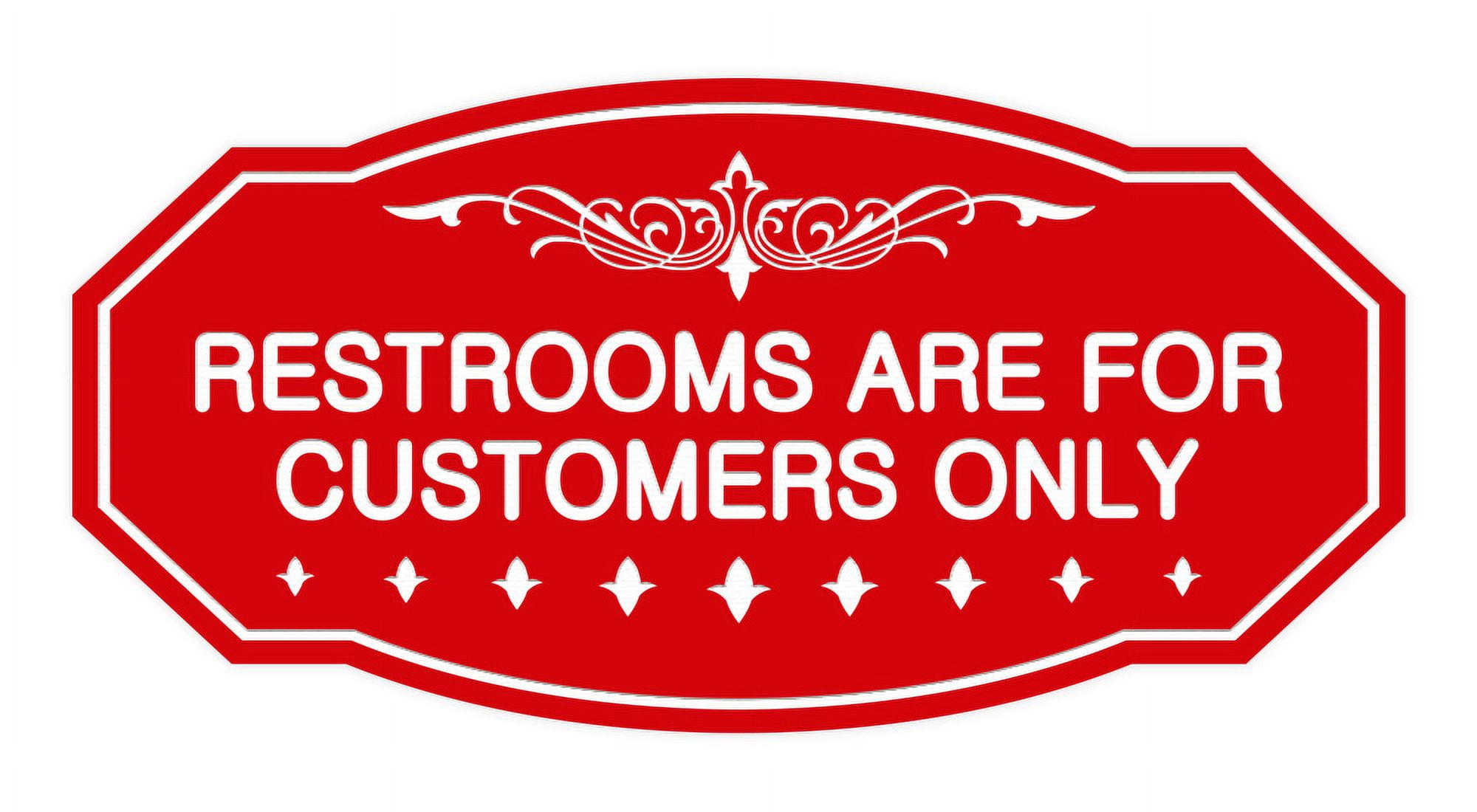 Victorian Restrooms Are For Customers Only Sign (Red) - Large 5" X 10 ...