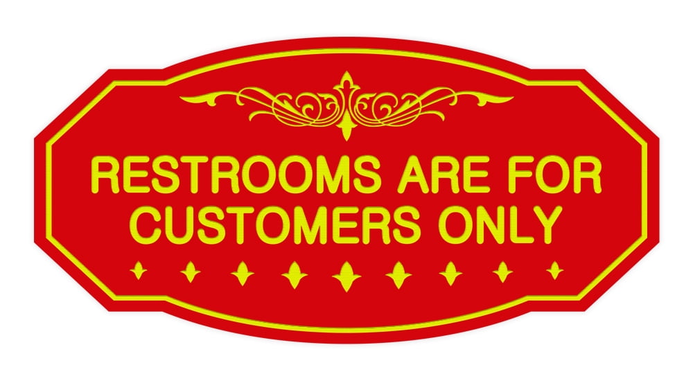 Victorian Restrooms Are For Customers Only Sign (Red/Yellow) - Medium 4 ...