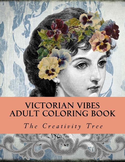 Victorian Vibes: Adult Coloring Book (Paperback) - Walmart.com