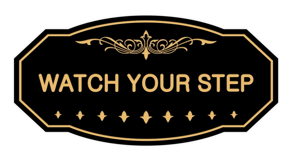 Victorian Watch Your Step Sign (Black / Silver) - Medium 4" X 8 ...