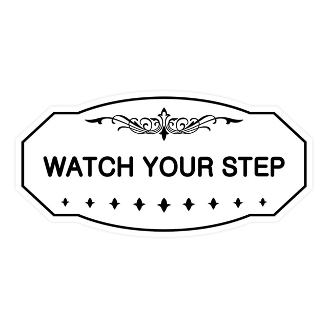 Victorian Watch Your Step Sign (White) - Large 5" X 10" - Walmart.com