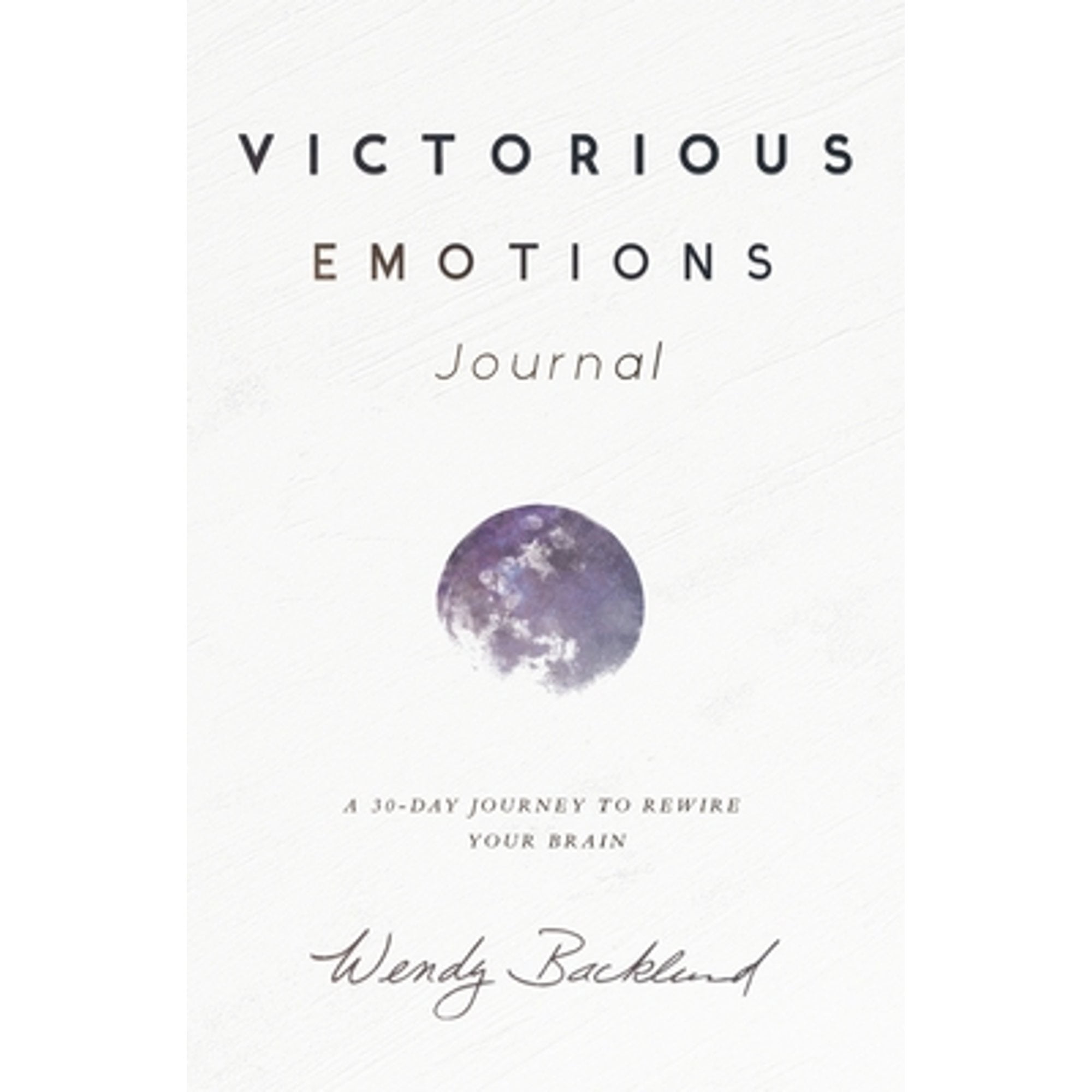 Pre-Owned Victorious Emotions Journal: A 30 Day Journey To Rewire Your ...