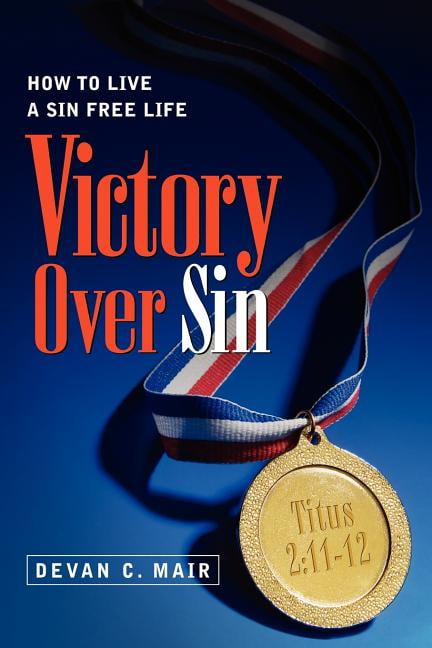 Victory Over Sin (Paperback) - Walmart.com