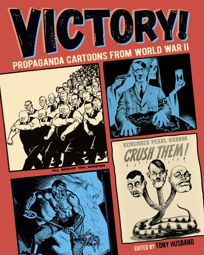 Pre-Owned Victory!: Propaganda Cartoons from World War II (Paperback ...
