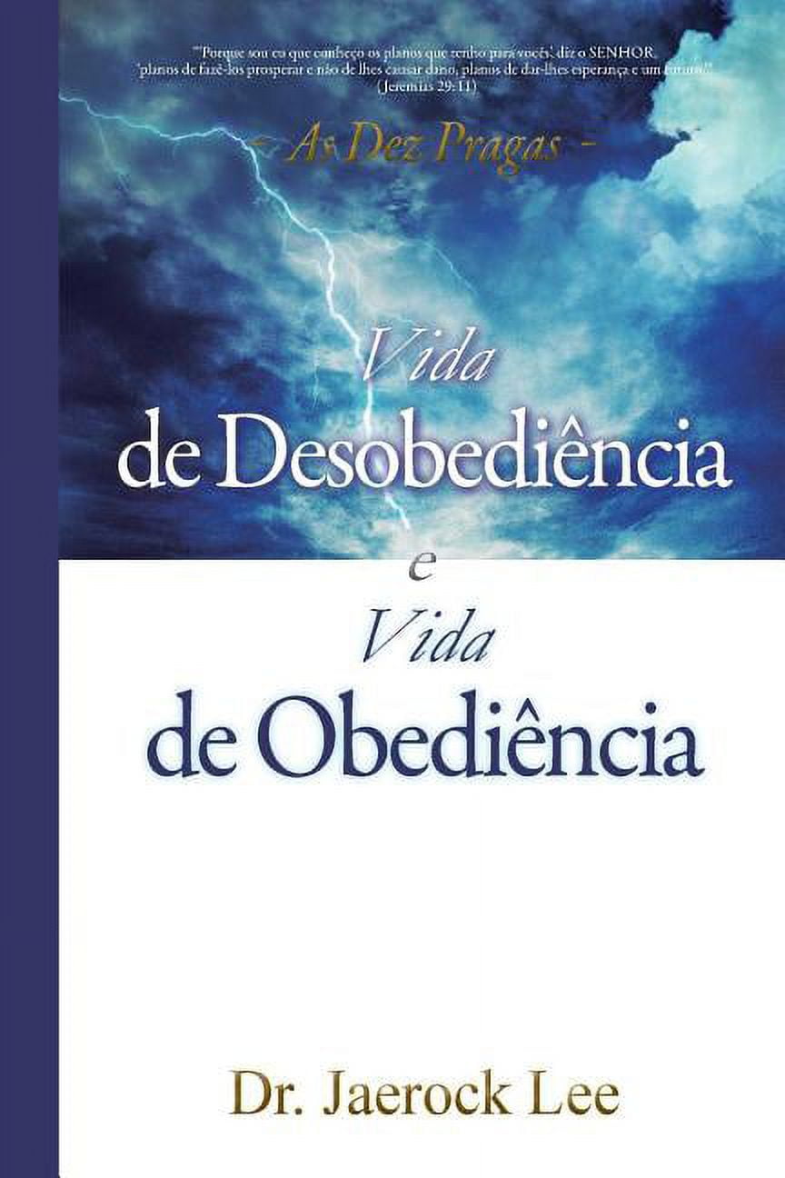 Vida de Desobedi?ncia E Vida de Obedi?ncia: Life of Disobedience and ...