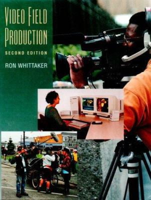 Pre-Owned Video Field Production (Hardcover) 155934444X 9781559344449 ...