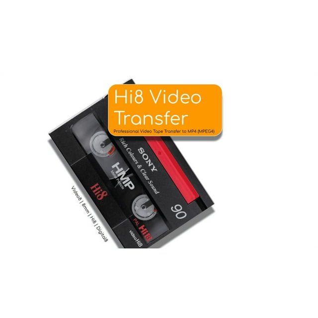 Video8, Hi8, Digital8, 8mm Video Tape Transfer Service, Digitization to ...