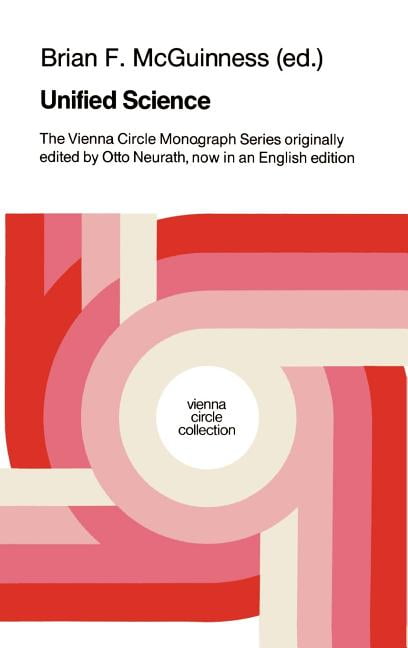 Vienna Circle Collection Unified Science: The Vienna Circle Monograph ...