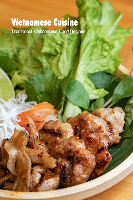 Traditional Vietnamese Food Recipes