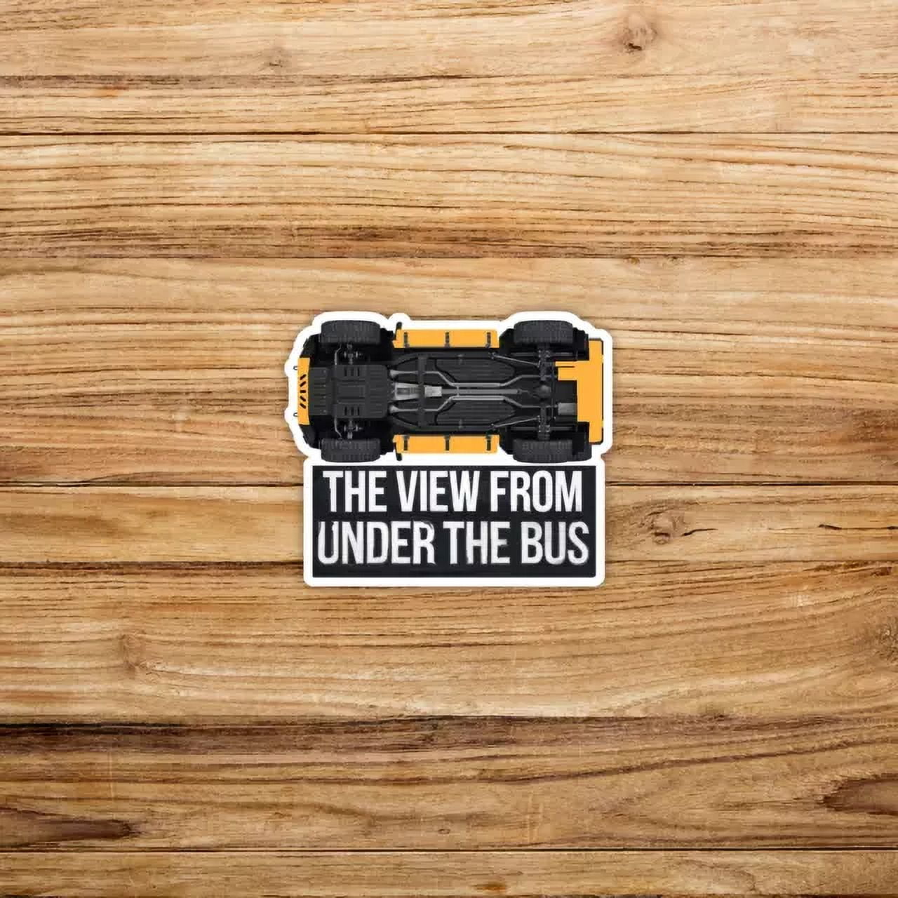 The View From Under The Bus - Mechanic Garage Sign Decal Stickerphone ...