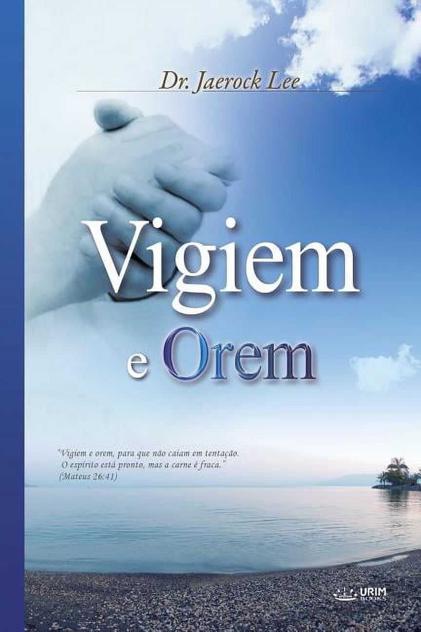 Vigiem E Orem: Keep Watching and Praying (Portuguese) - Walmart.com