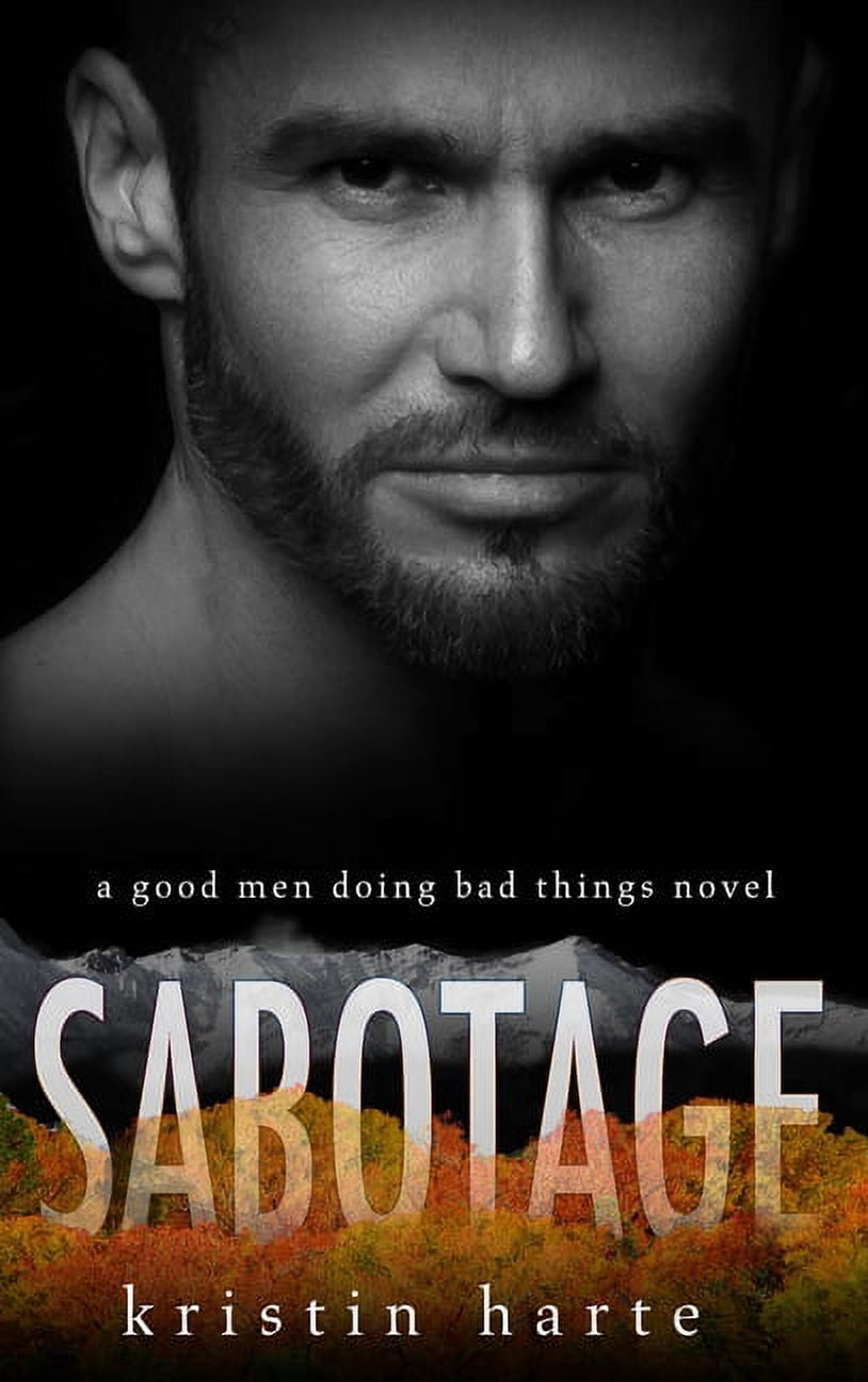 Vigilante Justice Sabotage: A Good Men Doing Bad Things Novel, Book 5 ...