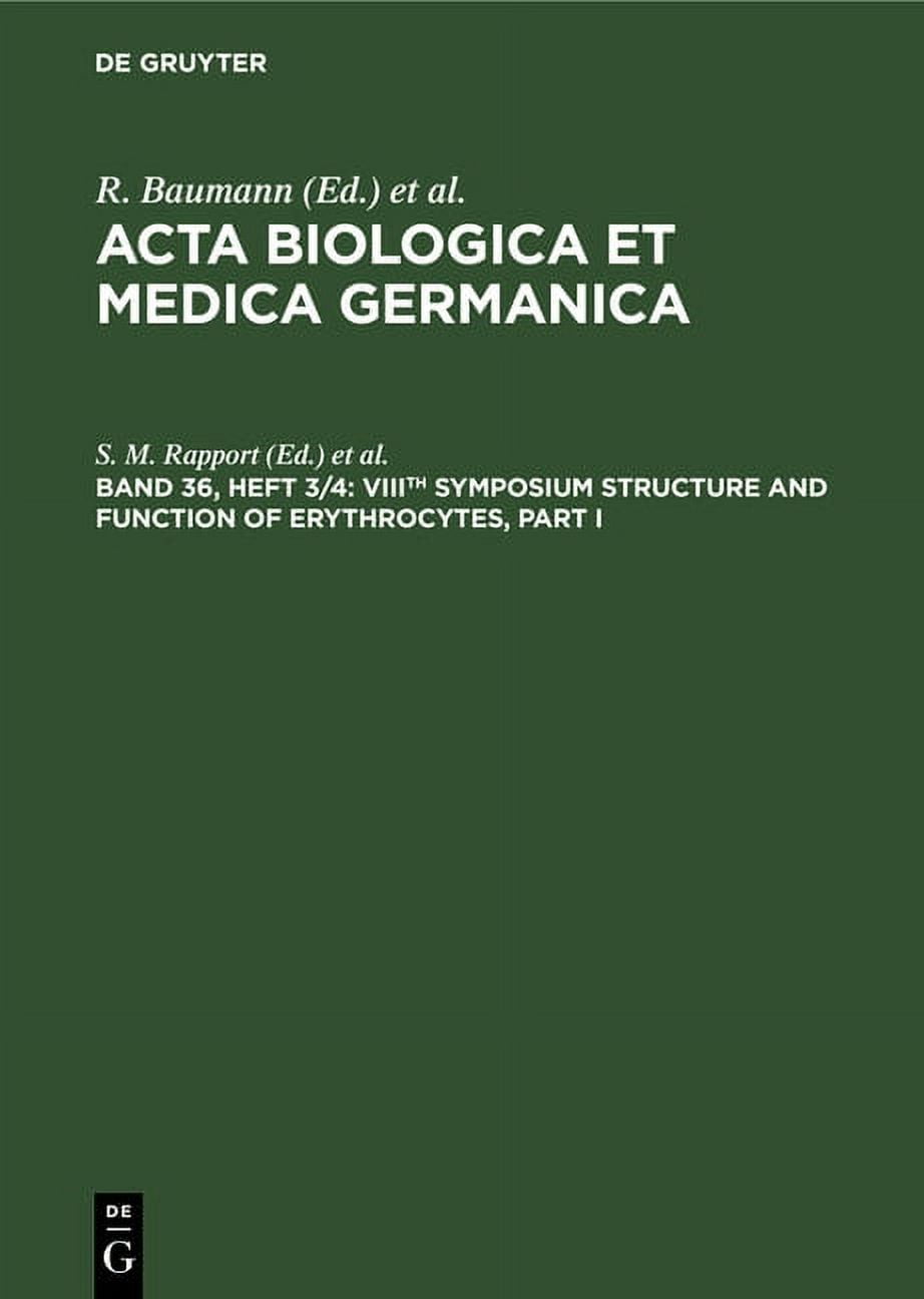 Viiith Symposium Structure and Function of Erythrocytes, Part I ...