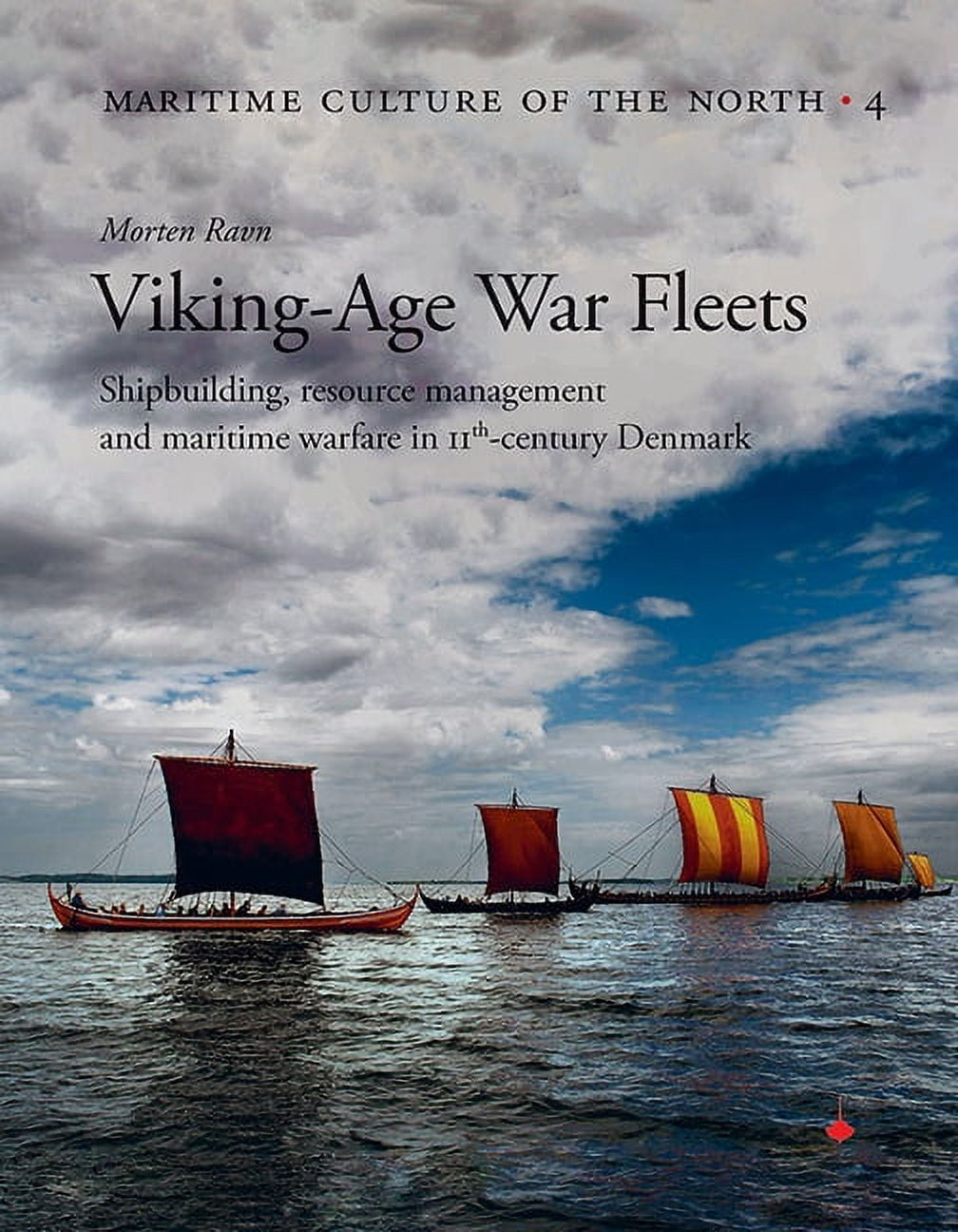 Viking Age War Fleets Morten Ravn (Hardcover) - Walmart.com