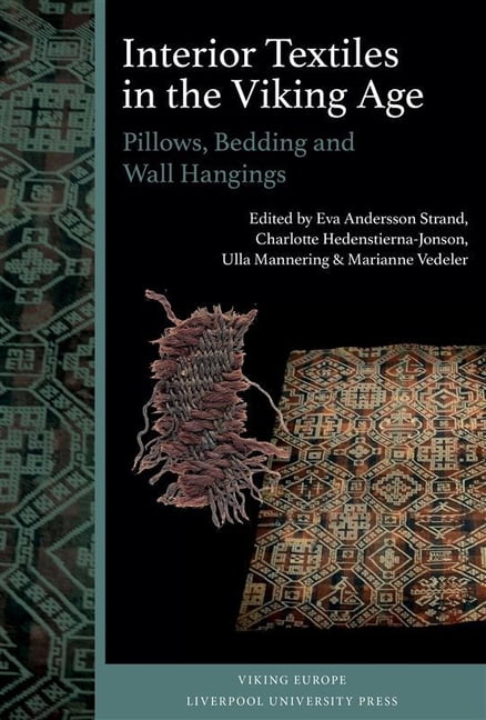 Viking Europe Interior Textiles in the Viking Age: Pillows, Bedding and ...