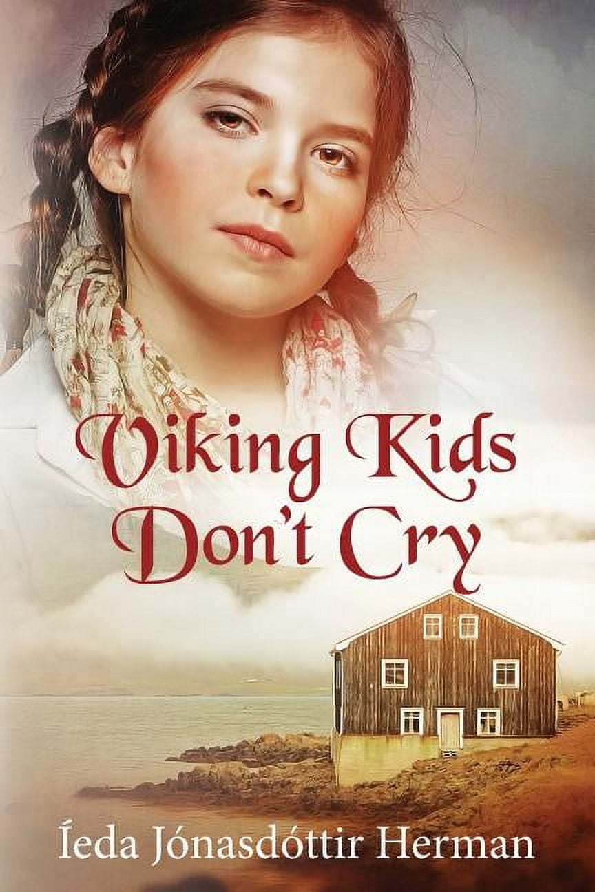 Viking Kids Don't Cry, (Paperback) - Walmart.com