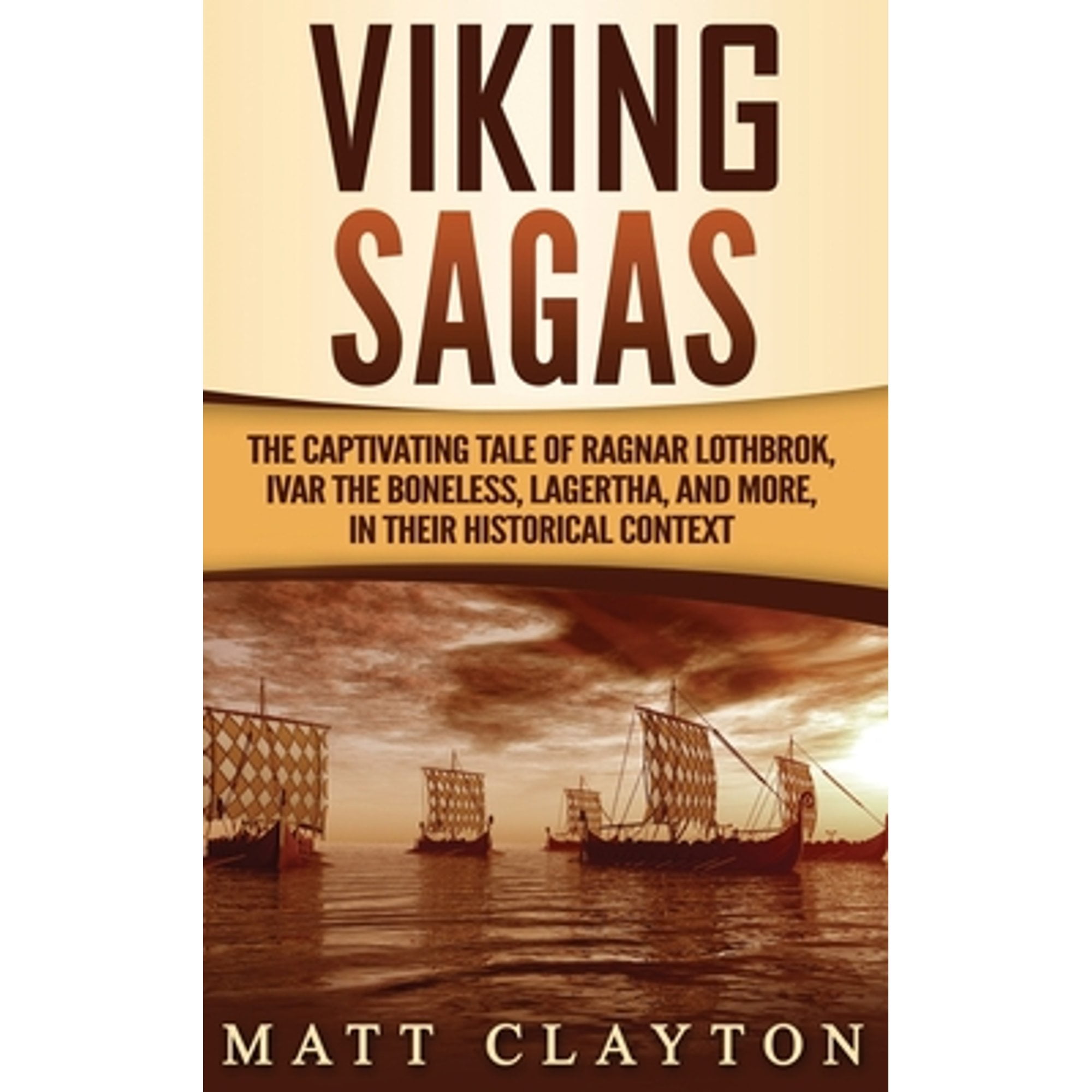 Pre-Owned Viking Sagas: The Captivating Tale of Ragnar Lothbrok, Ivar ...