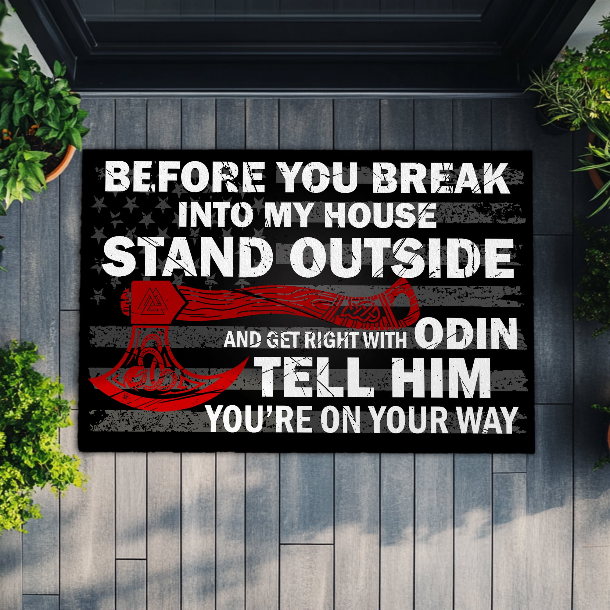 Viking Warning Doormat – Before You Break In Stand Outside Odin Mat ...