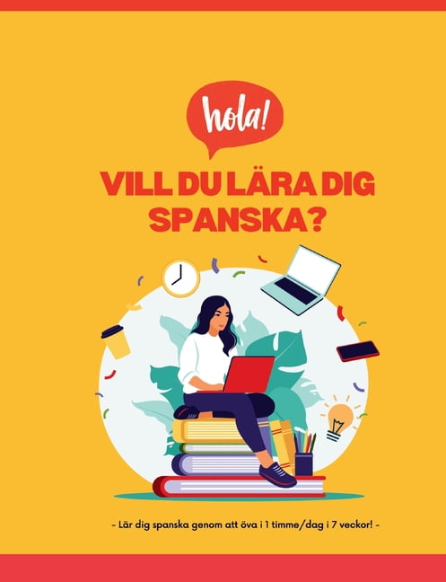 Vill du lära dig spanska?: - Lär dig spanska på 1 timme/dag! (Paperback) - Walmart.com