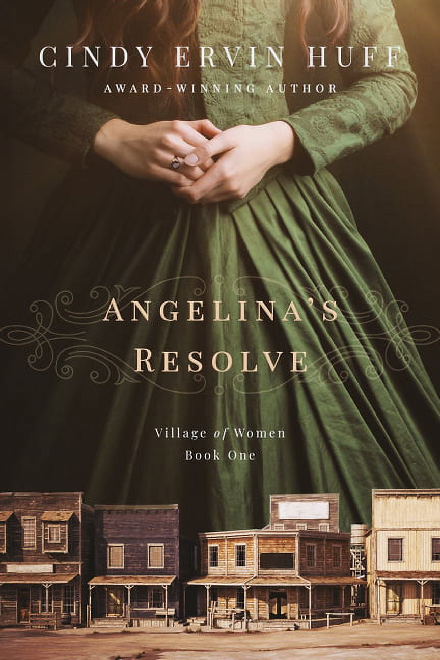 Village of Women Angelina's Resolve, Book 1, (Paperback) - Walmart.com