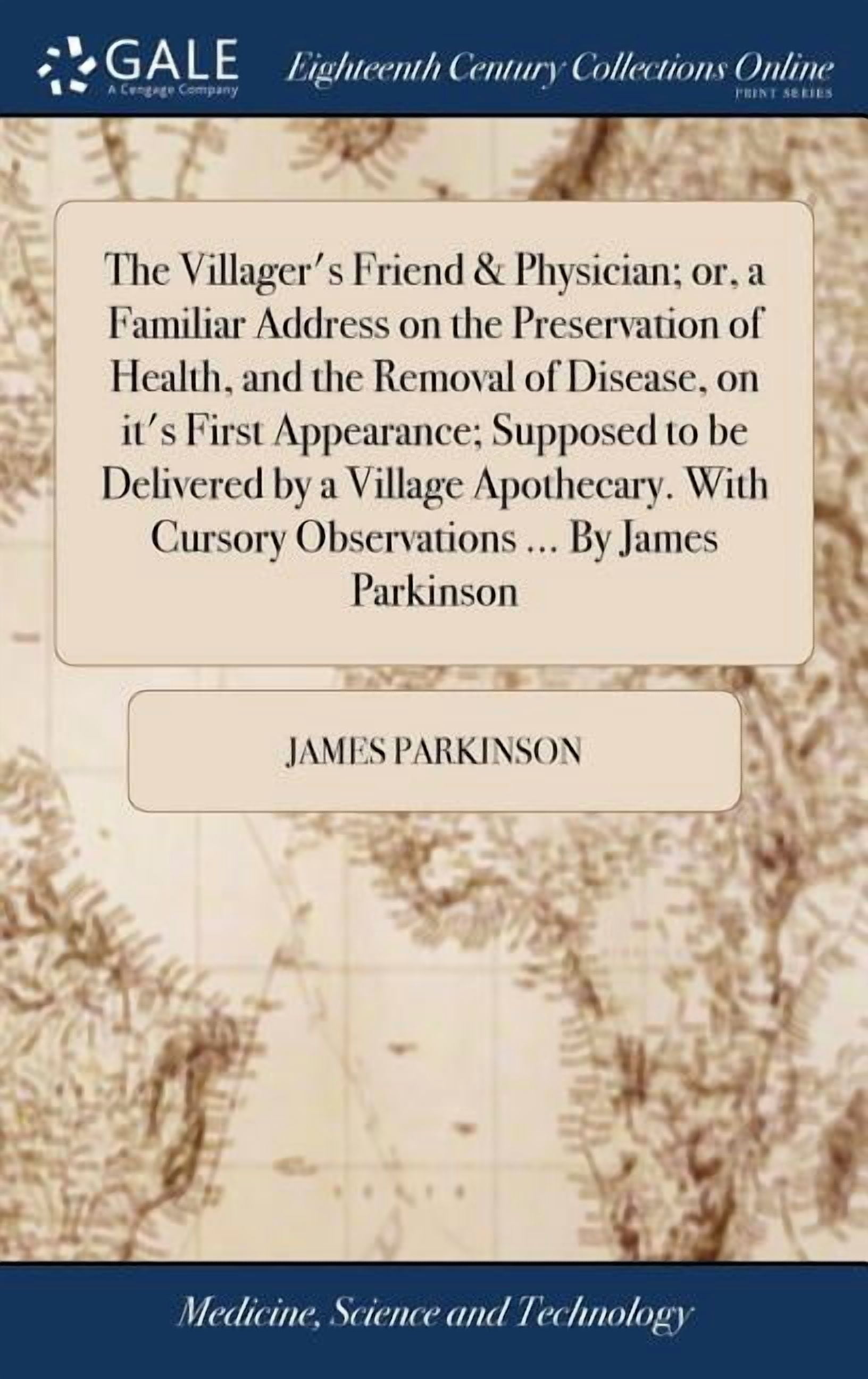 The Villager's Friend & Physician; or, a Familiar Address on the ...