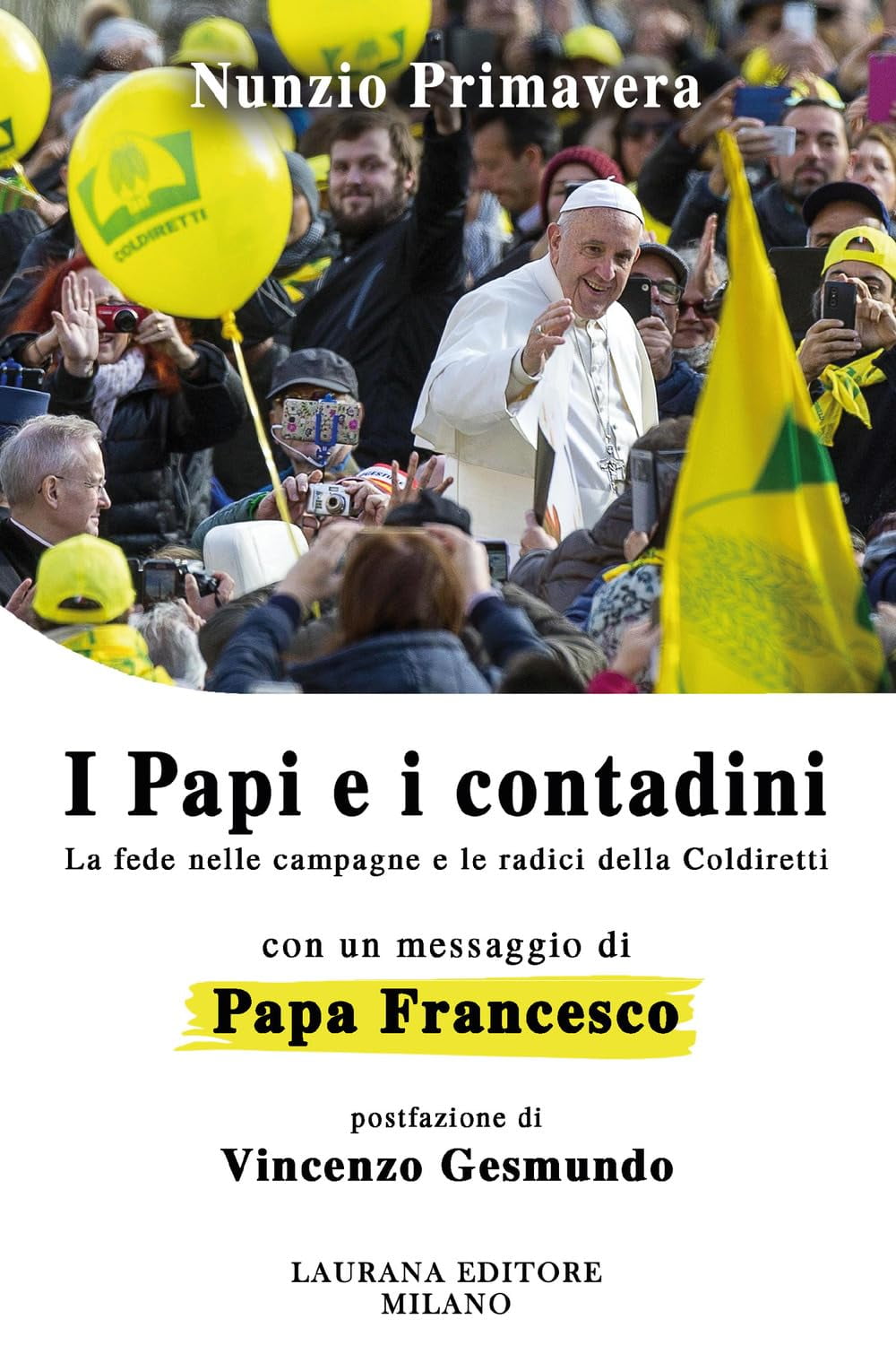 Vincenzo Gesmundo,Nun I papi e i contadini. La fede nelle campagne e le ...