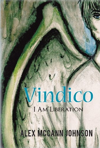 Vindico: I Am Liberation [Hardcover] Johnson, Alex McCann - Walmart.com