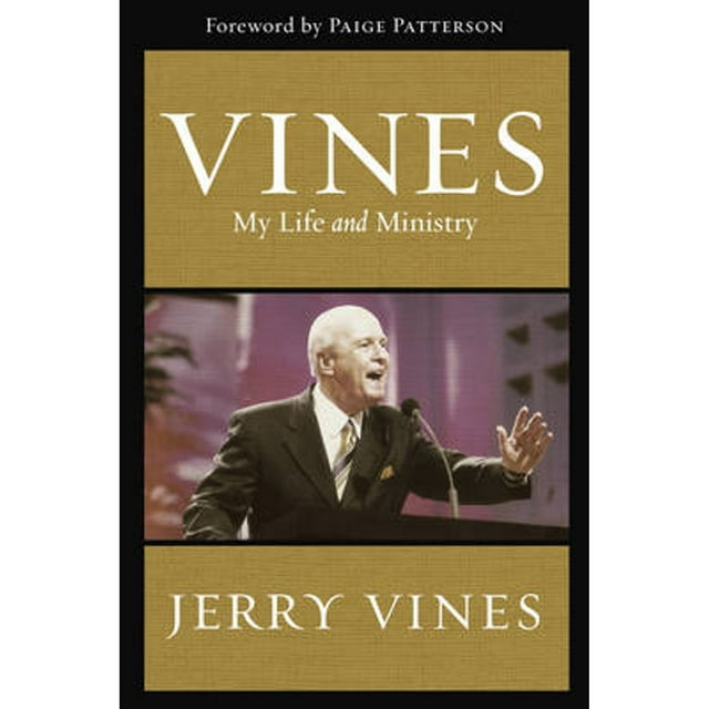 Pre-Owned Vines: My Life and Ministry (Hardcover 9780805466744) by Dr ...